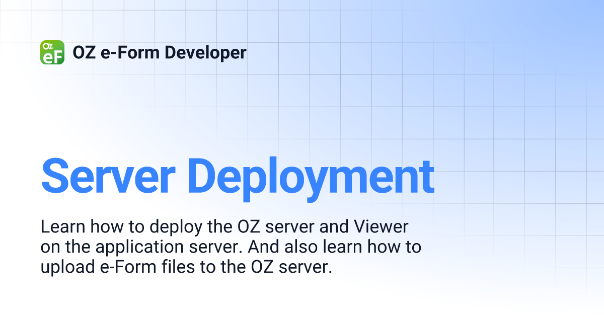Server Deployment | OZ e-Form Developer